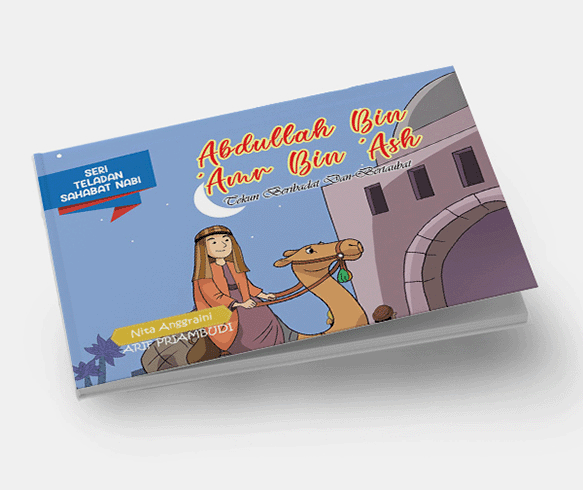 Serial Teladan Sahabat Nabi: Abdullah bin ‘Amr bin ‘Ash – Hikam Media Utama