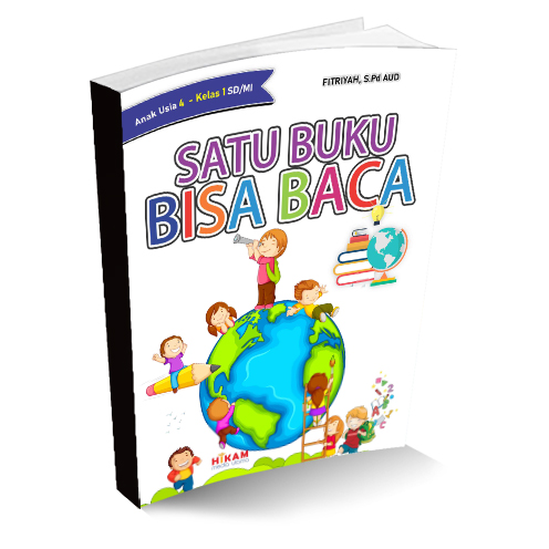 Satu Buku Bisa Baca: Untuk anak usia 4 tahun – kelas 1 SD/MI – Hikam ...
