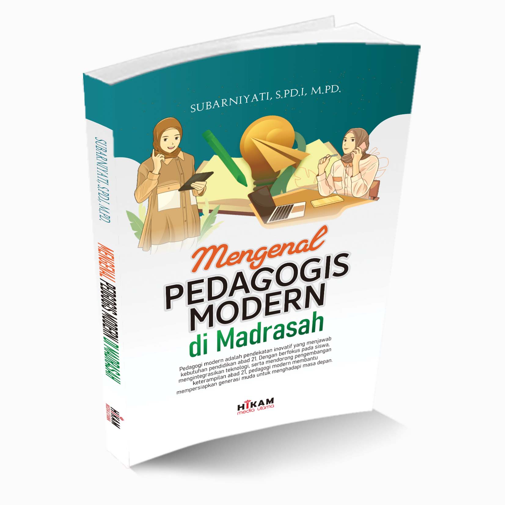 Mengenal Pedagogis Modern di Madrasah – Hikam Media Utama